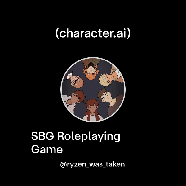 Chat with SBG Roleplaying Game | character.ai | Personalized AI for ...