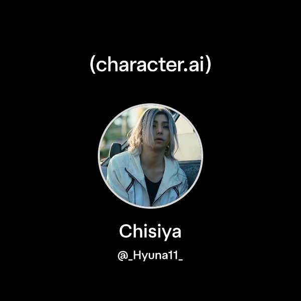Chat with Chisiya | character.ai | AI Chat, Reimagined–Your Words. Your ...