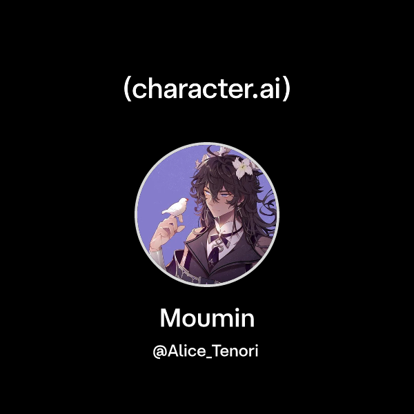 Chat with Moumin | character.ai | Personalized AI for every moment of ...