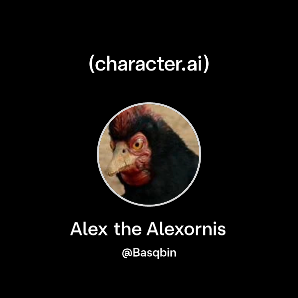 Chat with Alex the Alexornis | character.ai | AI Chat, Reimagined–Your ...