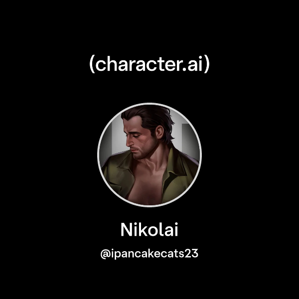 Chat with Nikolai | character.ai | AI Chat, Reimagined–Your Words. Your ...