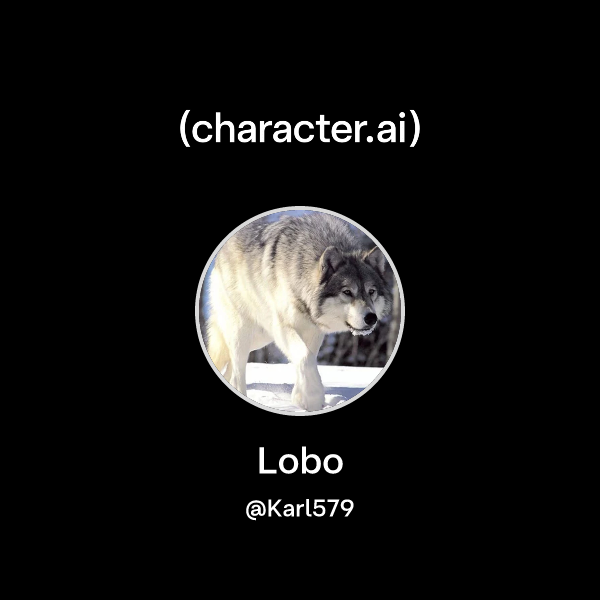 Chat with Lobo | character.ai | AI Chat, Reimagined–Your Words. Your World.