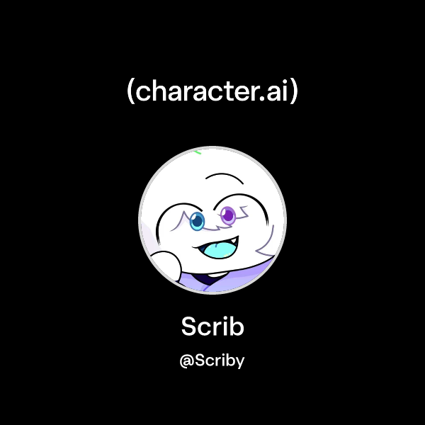 Chat with Scrib | character.ai | Personalized AI for every moment of your day
