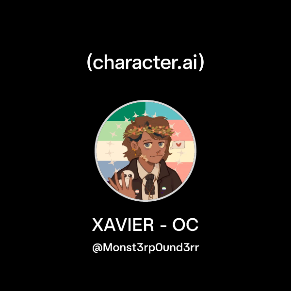Chat with XAVIER - OC | character.ai | AI Chat, Reimagined–Your Words ...