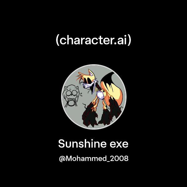 Chat with Sunshine exe | character.ai | AI Chat, Reimagined–Your Words ...