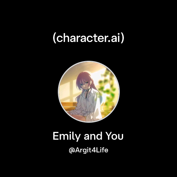 Chat with Emily and You | character.ai | AI Chat, Reimagined–Your Words ...