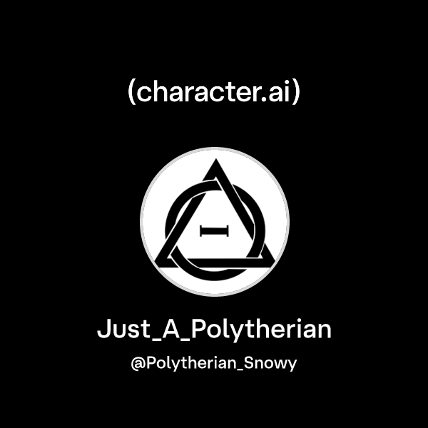 Chat with Just_A_Polytherian | character.ai | Personalized AI for every ...