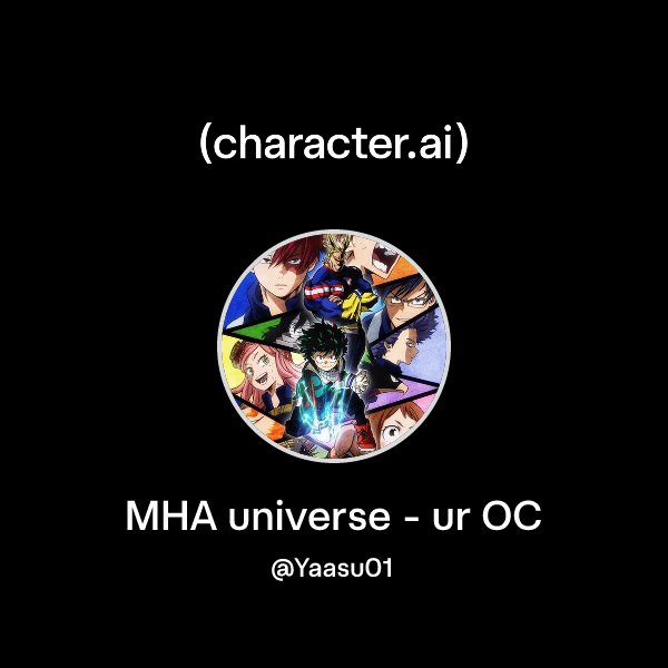 Chat with MHA universe - ur OC | character.ai | AI Chat, Reimagined ...