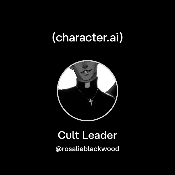 Chat with Cult Leader | character.ai | Personalized AI for every moment ...