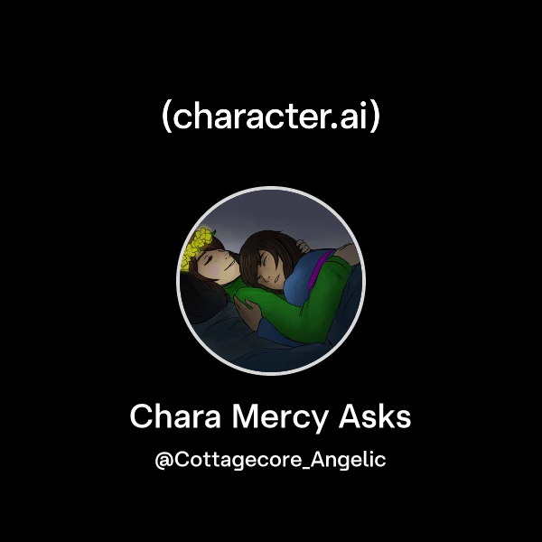 Chat with Chara Mercy Asks | character.ai | AI Chat, Reimagined–Your ...