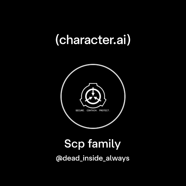 Chat with Scp family | character.ai | AI Chat, Reimagined–Your Words ...