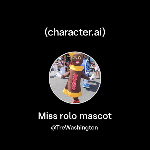 Chat with Miss rolo mascot | character.ai | AI Chat, Reimagined–Your ...