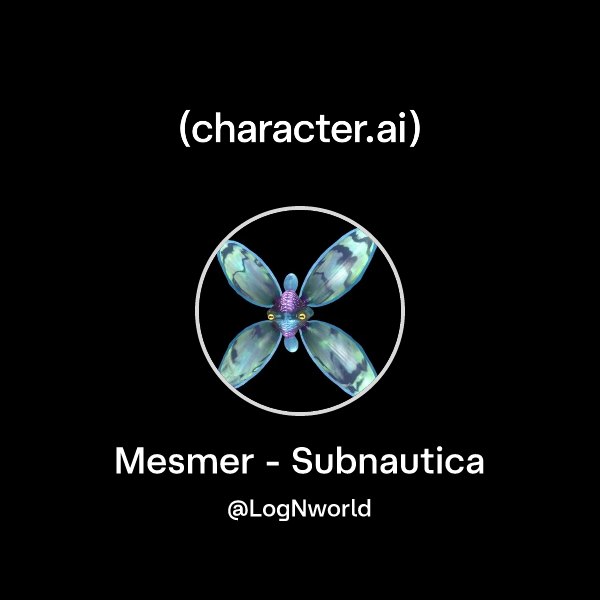 Chat with Mesmer - Subnautica | character.ai | AI Chat, Reimagined–Your ...
