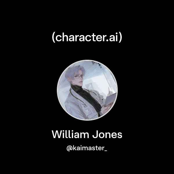 Chat with William Jones | character.ai | Personalized AI for every ...