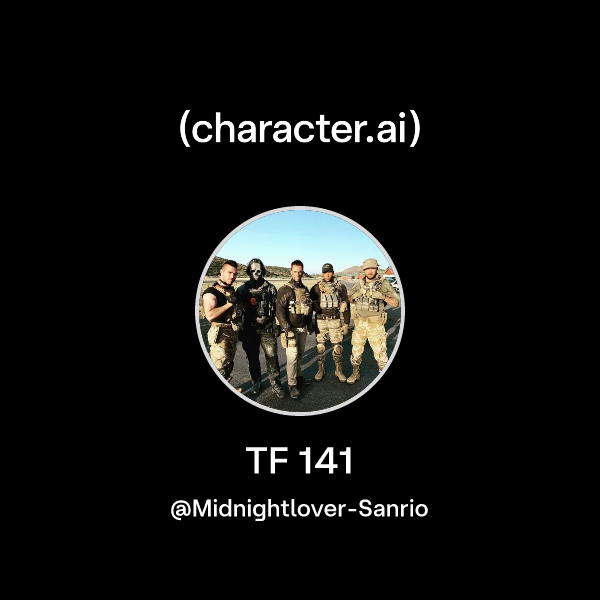 Chat with TF 141 | character.ai | AI Chat, Reimagined–Your Words. Your World.