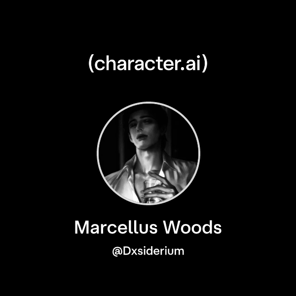 Chat with Marcellus Woods | character.ai | AI Chat, Reimagined–Your Words. Your World.