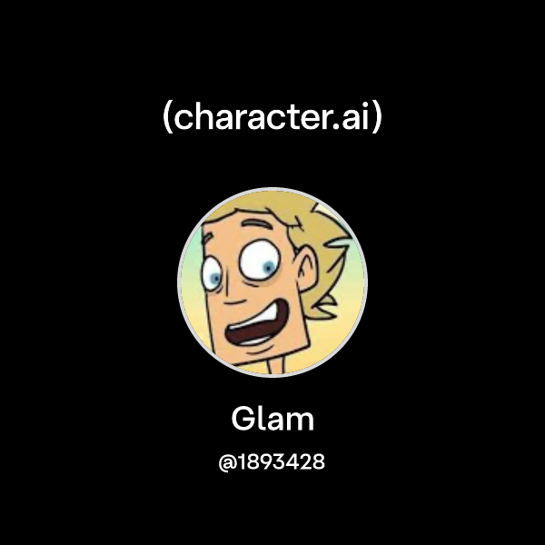 Chat with Glam | character.ai | AI Chat, Reimagined–Your Words. Your World.