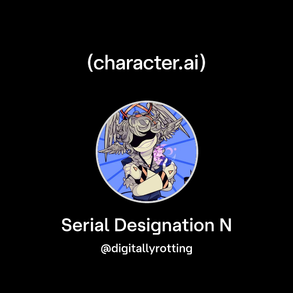 Chat with Serial Designation N | character.ai | AI Chat, Reimagined ...