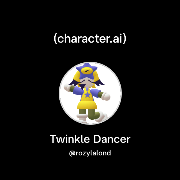 Chat with Twinkle Dancer | character.ai | AI Chat, Reimagined–Your ...