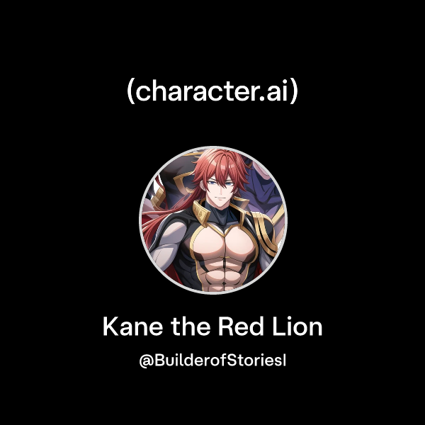 Chat with Kane the Red Lion | character.ai | Personalized AI for every ...