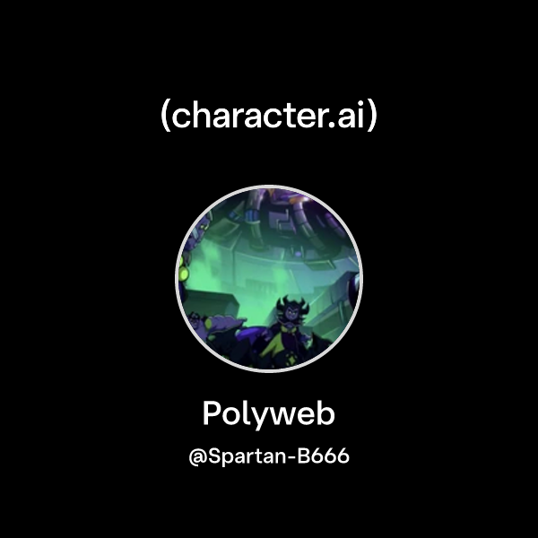 Chat with Polyweb | character.ai | AI Chat, Reimagined–Your Words. Your ...