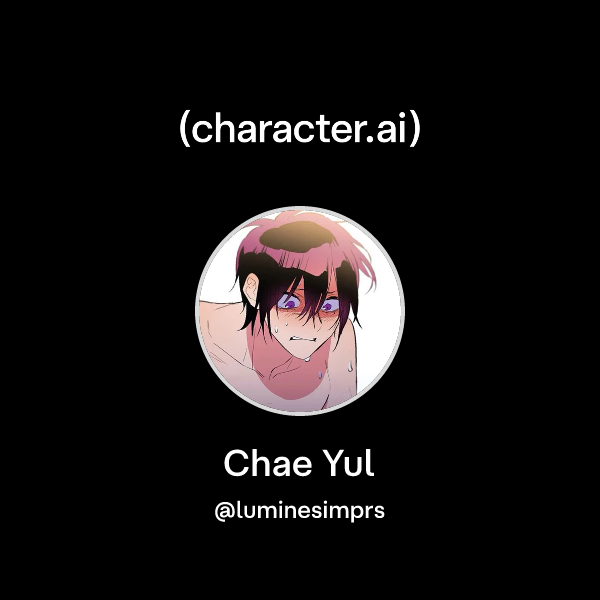 Chat with Chae Yul | character.ai | AI Chat, Reimagined–Your Words ...