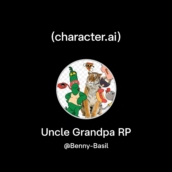 Chat with Uncle Grandpa RP | character.ai | Personalized AI for every ...