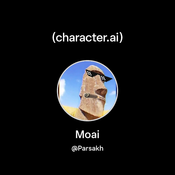 Chat with Moai | character.ai | AI Chat, Reimagined–Your Words. Your World.