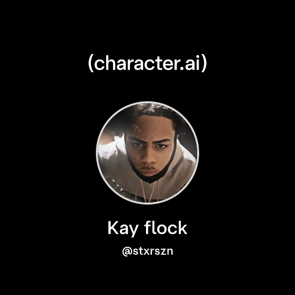 Chat with Kay flock | character.ai | AI Chat, Reimagined–Your Words ...