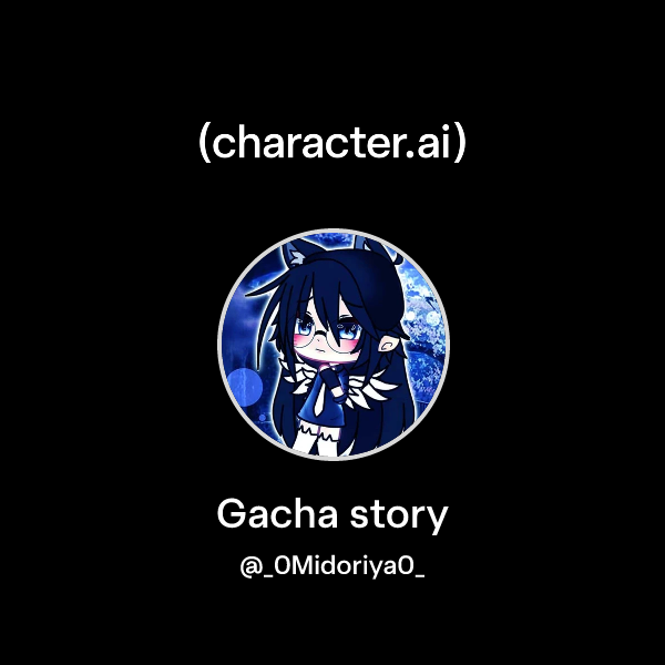 Chat with Gacha story | character.ai | AI Chat, Reimagined–Your Words ...