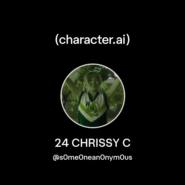 Chat with 24 CHRISSY C | character.ai | AI Chat, Reimagined–Your Words ...