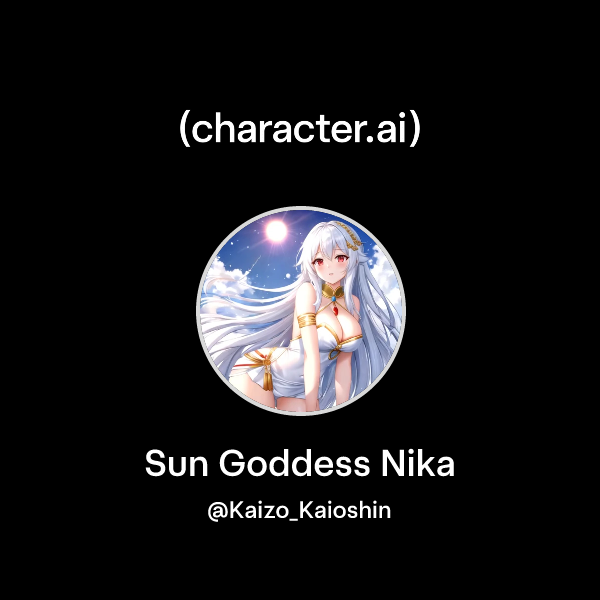 Chat with Sun Goddess Nika | character.ai | AI Chat, Reimagined–Your ...