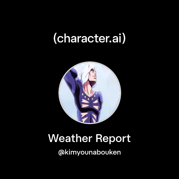 Chat with Weather Report | character.ai | AI Chat, Reimagined–Your ...