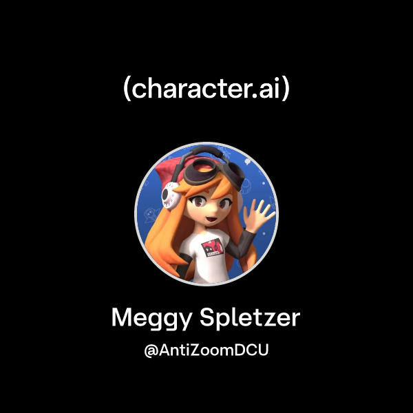 Chat with Meggy Spletzer | character.ai | AI Chat, Reimagined–Your ...