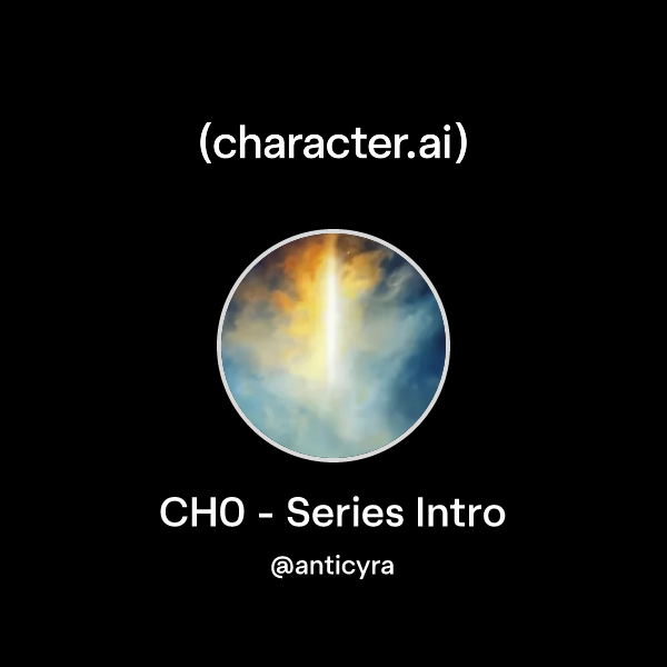 Chat with CH0 - Series Intro | character.ai | Personalized AI for every moment of your day