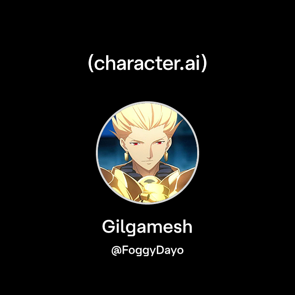 Chat with Gilgamesh | character.ai | AI Chat, Reimagined–Your Words ...