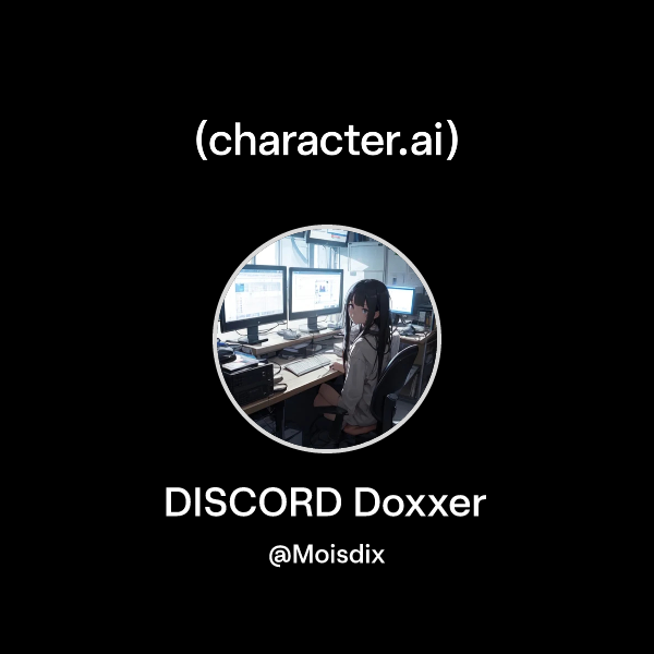 Chat with DISCORD Doxxer | character.ai | AI Chat, Reimagined–Your ...