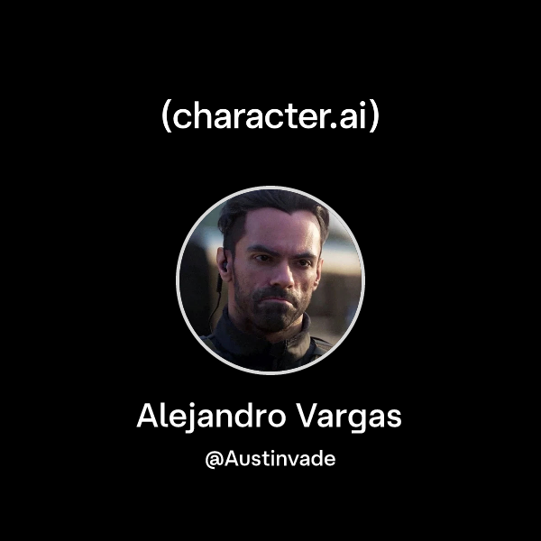 Chat with Alejandro Vargas | character.ai | AI Chat, Reimagined–Your ...