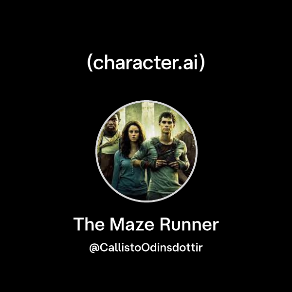 Chat with The Maze Runner | character.ai | AI Chat, Reimagined–Your Words. Your World.