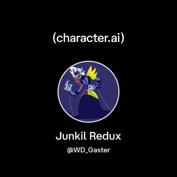 Chat with Junkil Redux | character.ai | AI Chat, Reimagined–Your Words. Your World.