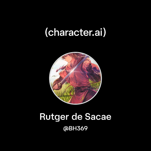 Chat with Rutger de Sacae | character.ai | AI Chat, Reimagined–Your ...