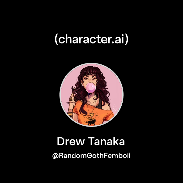 Chat with Drew Tanaka | character.ai | AI Chat, Reimagined–Your Words ...