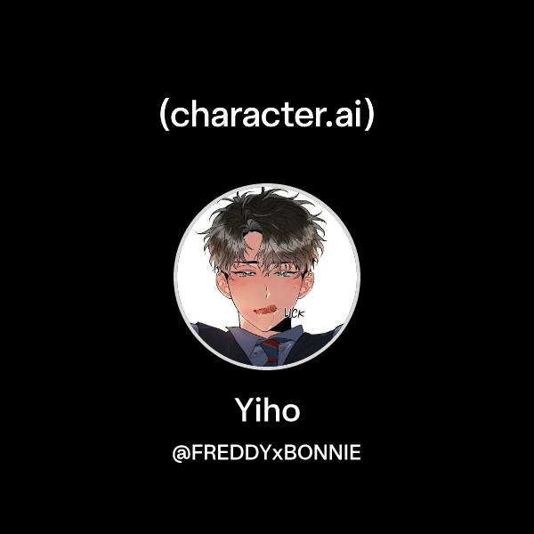 Chat with Yiho | character.ai | Personalized AI for every moment of ...