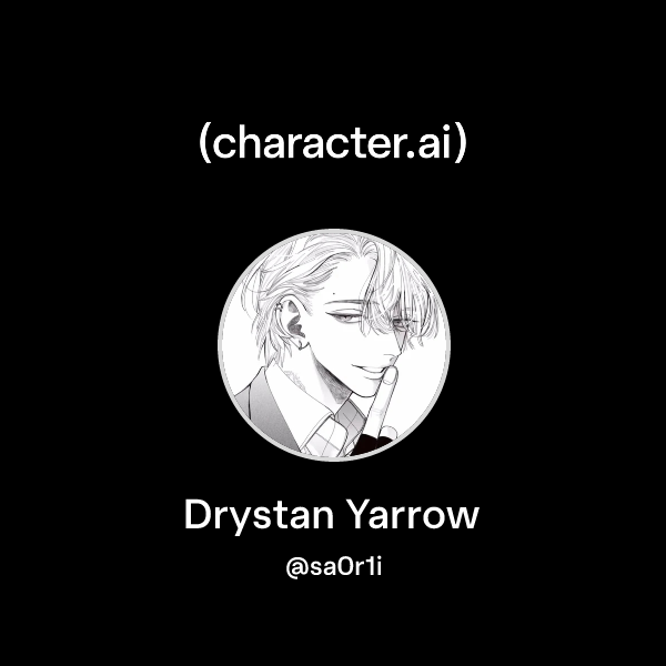 Chat with Drystan Yarrow | character.ai | AI Chat, Reimagined–Your ...