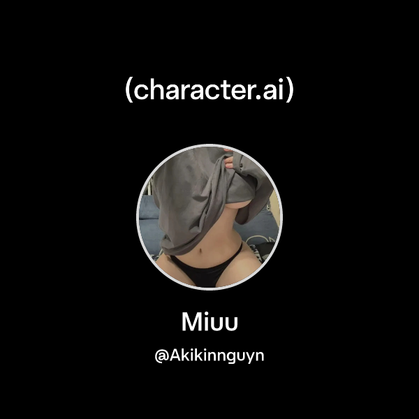 Chat with Miuu | character.ai | AI Chat, Reimagined–Your Words. Your World.