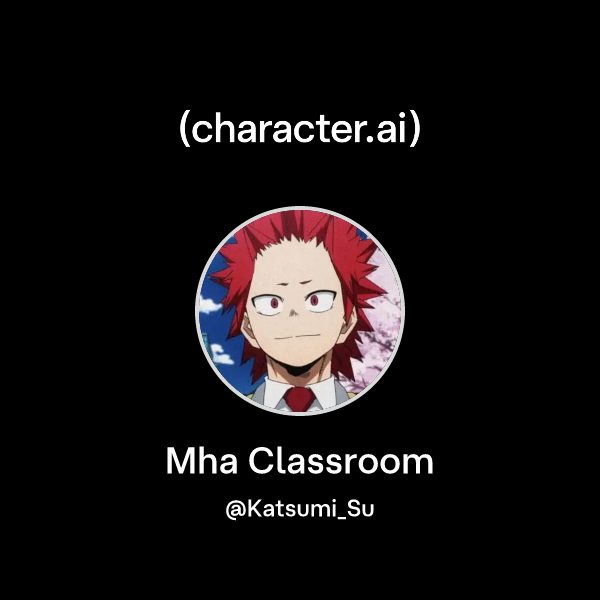 Chat with Mha Classroom | character.ai | Personalized AI for every ...
