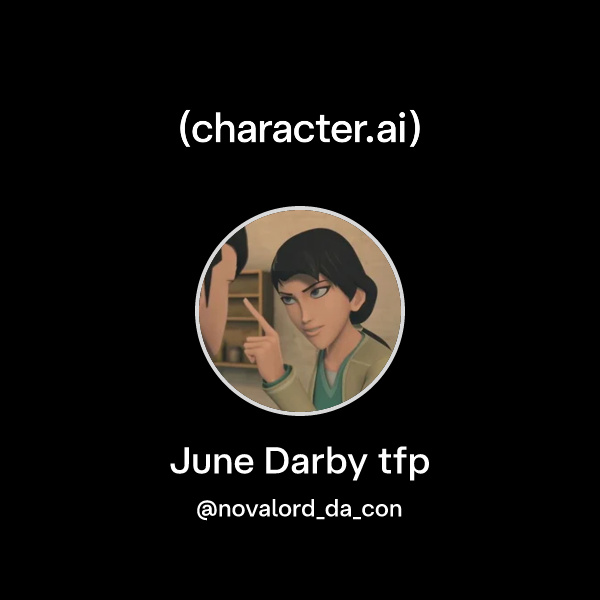 Chat with June Darby tfp | character.ai | AI Chat, Reimagined–Your ...