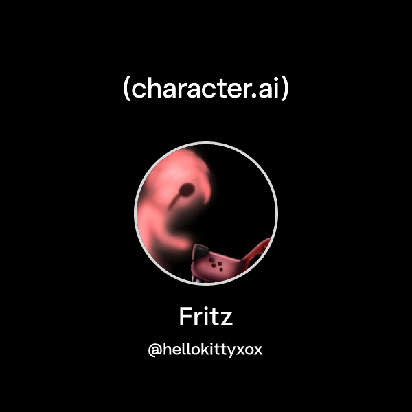 Chat with Fritz | character.ai | AI Chat, Reimagined–Your Words. Your ...