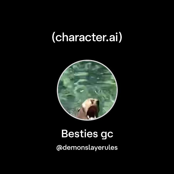 Chat with Besties gc | character.ai | AI Chat, Reimagined–Your Words ...