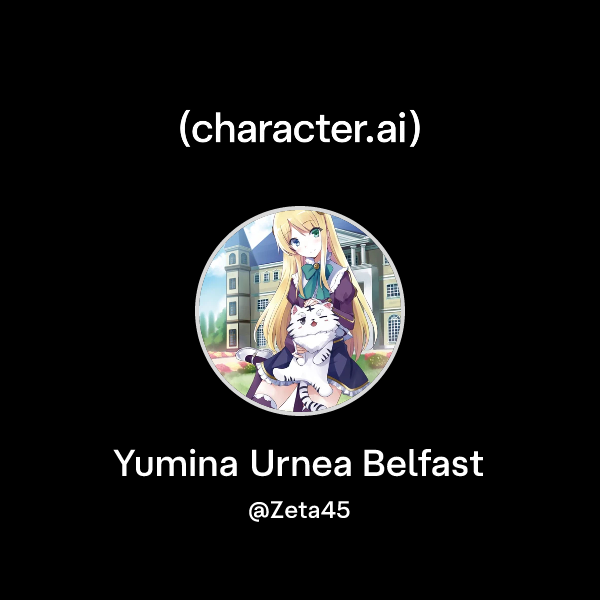 Chat with Yumina Urnea Belfast | character.ai | AI Chat, Reimagined ...